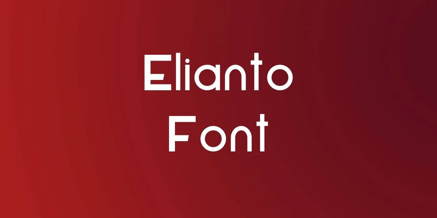 Elianto Font Free Download
